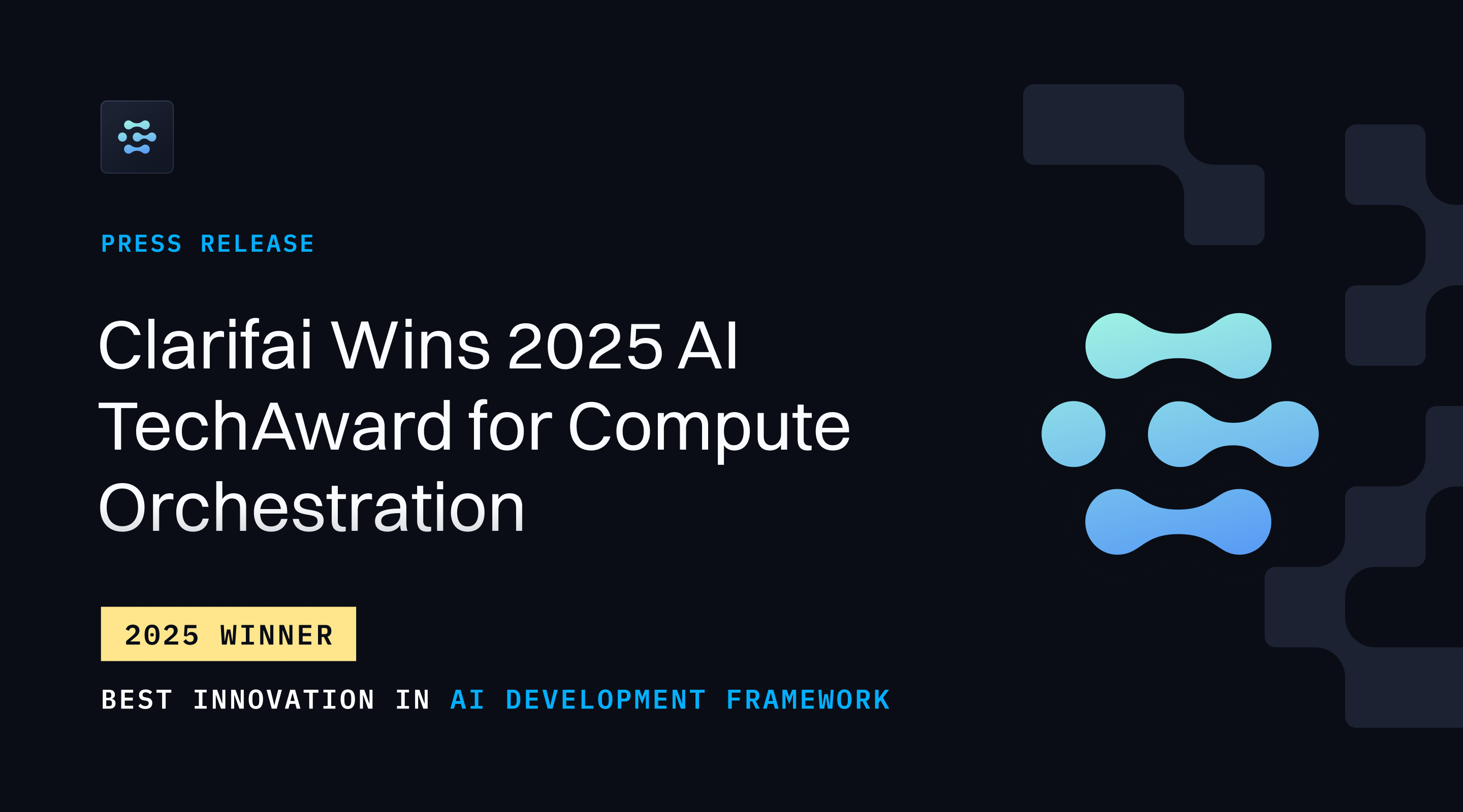 Press Release | Clarifai Wins 2025 AI TechAward for Compute Orchestration